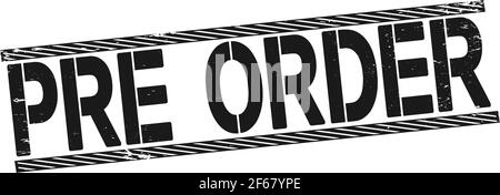 pre order stamp. pre order square grunge sign. label Stock Vector Image ...