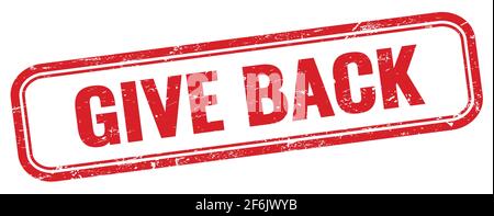 GIVE BACK text on red round grungy texture stamp Stock Photo - Alamy