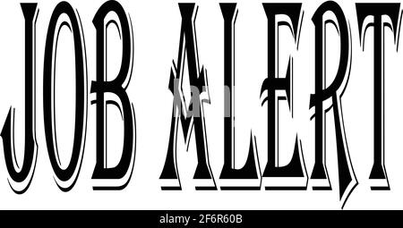 job alert text sign illustration on white background Stock Vector Image ...