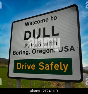An amusing town sign, Dull paired with Boring,Oregon.Dull is town near ...