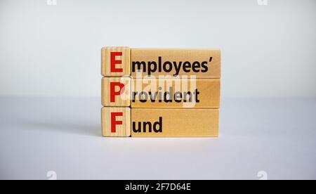 EPF, employees provident fund symbol. Wooden blocks with words 'EPF ...