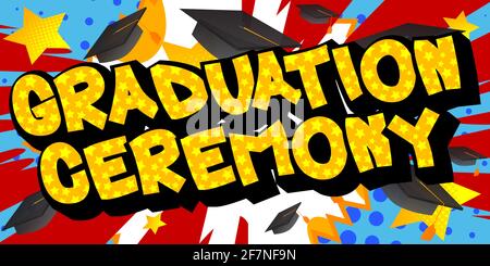 Graduation, end of educational year related words, quote on Comic book ...