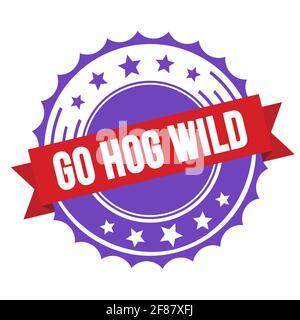 GO HOG WILD text on violet indigo round grungy texture stamp Stock ...