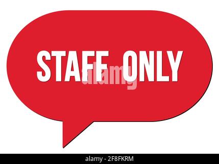 STAFF text written in a red speech bubble stamp Stock Photo - Alamy