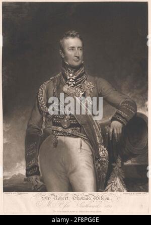 Sir Robert Thomas Wilson was a British military officer and politician ...