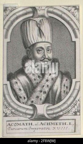 Achmet I., Sultan of Turkey Stock Photo - Alamy