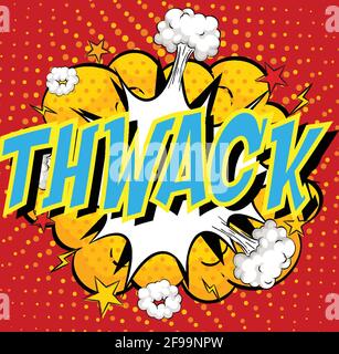 Word Thwack on comic cloud explosion background illustration Stock ...