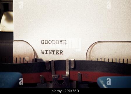 Goodbye winter phrase written with a typewriter Stock Photo - Alamy