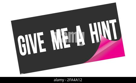 GIVE ME A HINT text written on red round vintage rubber stamp Stock ...