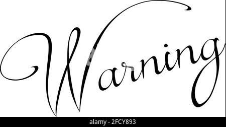Warning text sign illustration Stock Vector Image & Art - Alamy