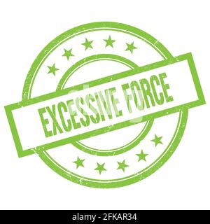 EXCESSIVE FORCE text written on blue grungy lines stamp sign Stock ...