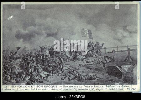 Napoleon Bonaparte at the Battle of Arcole. 1st campaign in Italy (1795 ...