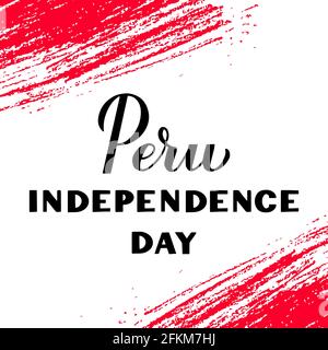 Peru Independence Day calligraphy hand lettering with red brush strokes ...