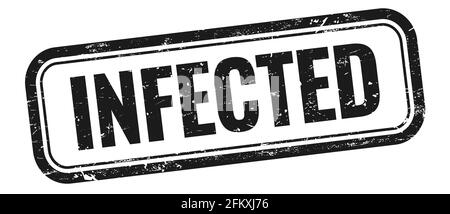 INFECTED text on black grungy rectangle stamp sign Stock Photo - Alamy