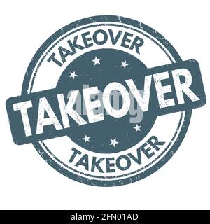 Takeover grunge rubber stamp on white background, vector illustration ...