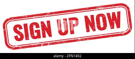 SIGN UP NOW text on green grungy vintage rectangle stamp Stock Photo ...