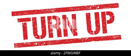TURN UP red grungy rectangle stamp sign Stock Photo - Alamy