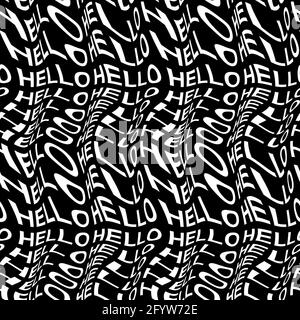 HELLO word warped, distorted, repeated, and arranged into seamless ...