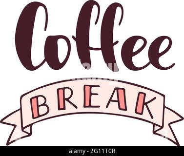 time for a break ribbon. time for a break isolated sign. time for a ...