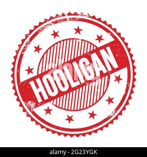 HOOLIGAN text on red round grungy texture stamp Stock Photo - Alamy