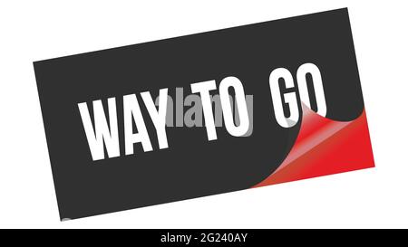 WAY TO GO text written on black grungy zig zag borders round stamp ...