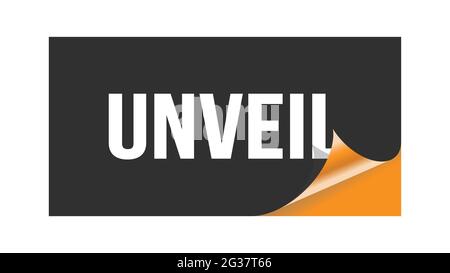 UNVEIL text written on black red sticker stamp Stock Photo - Alamy