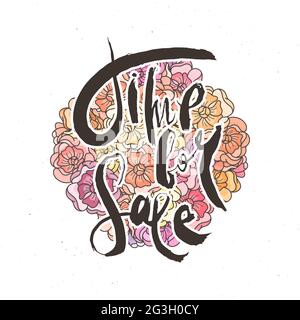 Time For Sale. Hand lettering grunge card with flower background ...
