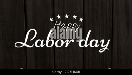 Happy labor day text and stars against american flag on wooden ...