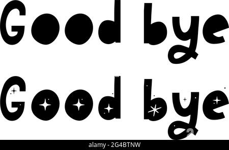 Good bye text. Continuous one line drawing. Vector illustration sketch ...