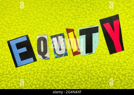 The word "Equity" using cut-out paper letters in the ransom note effect ...