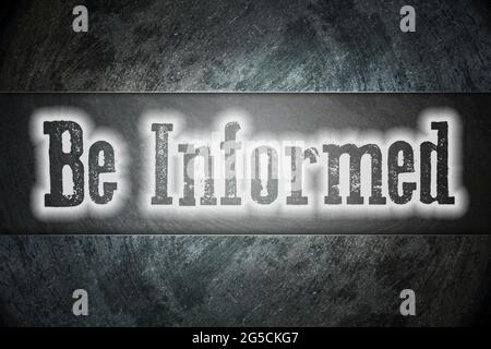 Be Informed Concept text on background Stock Photo - Alamy