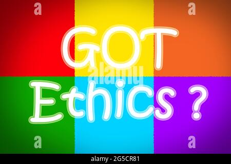 Got Ethics Concept text on background Stock Photo - Alamy