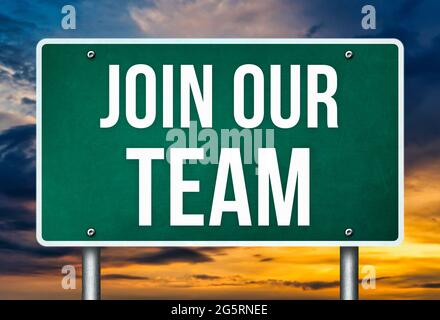 Join Our Team - road sign message Stock Photo - Alamy