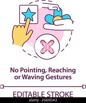 No pointing, reaching and waving gestures concept icon. Autism sign ...