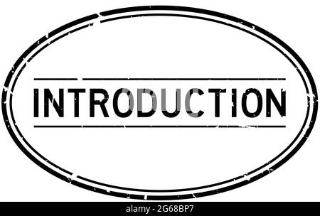Grunge black introduction word oval rubber seal stamp on white ...