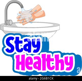 Stay Healthy font with washing hands isolated illustration Stock Vector ...