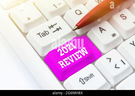 Inspiration showing sign 2021 Review, Business overview remembering ...