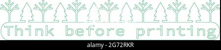 Think before printing in green logo. Green vector illustration for ...