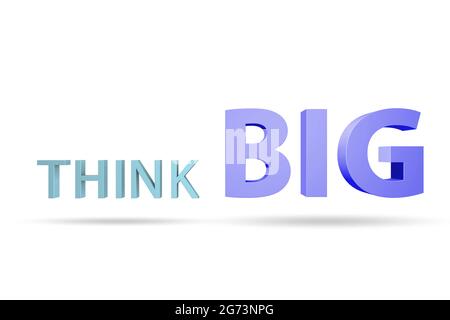 Think big concept with the letters Stock Photo - Alamy