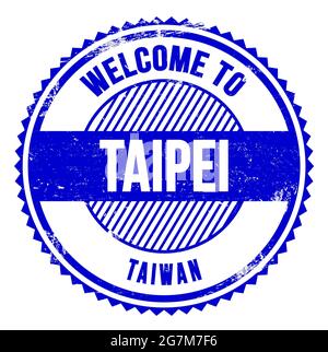 WELCOME TO TAIPEI - TAIWAN, words written on yellow round zig zag stamp ...