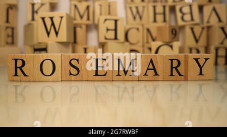 The word Rosemary was created from wooden letter cubes. Gastronomy and ...
