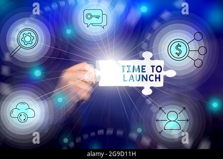 Writing displaying text Time To Launch. Business idea Business StartUp ...
