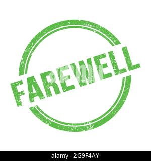 FAREWELL text written on green dash stamp sign Stock Photo - Alamy