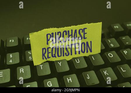 Hand writing sign Purchase Requisition. Word Written on document used ...
