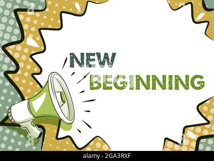 Sign displaying New Beginning. Business concept Different Career or ...