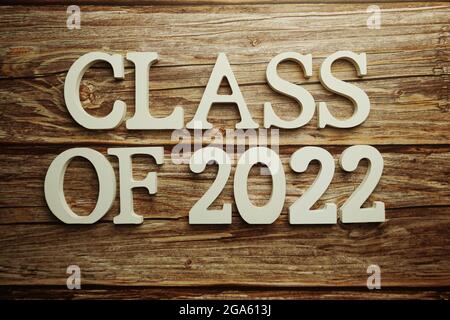 Class of 2022 alphabet letters on wooden background Stock Photo - Alamy