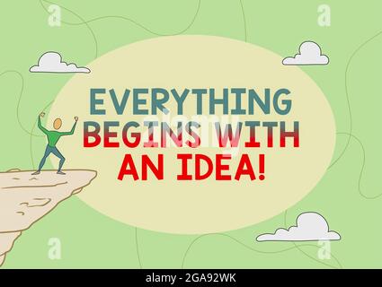 Conceptual display Everything Begins With An Idea. Internet Concept ...