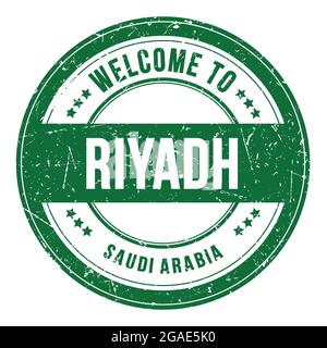 WELCOME TO RIYADH - SAUDI ARABIA, words written on green zig zag stamp ...