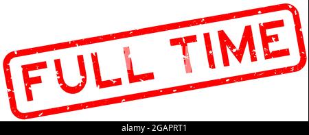 square grunge red full-time stamp Stock Vector Image & Art - Alamy