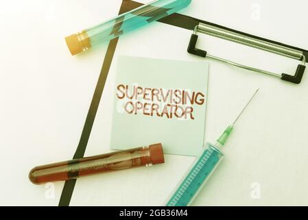 Handwriting text Supervising Operator. Concept meaning monitoring and ...
